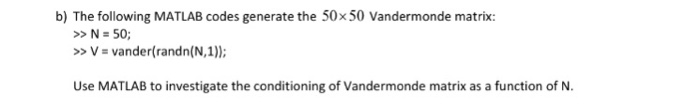 b) The following MATLAB codes generate the 50x50 | Chegg.com