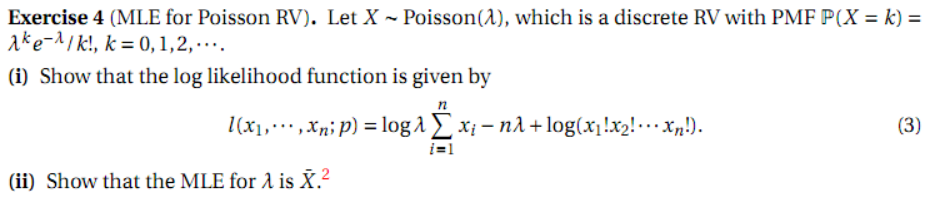 Solved Exercise 4 (MLE for Poisson RV). Let X - Poisson(1), | Chegg.com