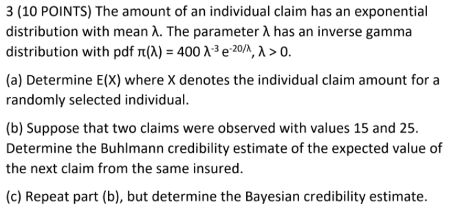 3 (10 POINTS) The amount of an individual claim has | Chegg.com