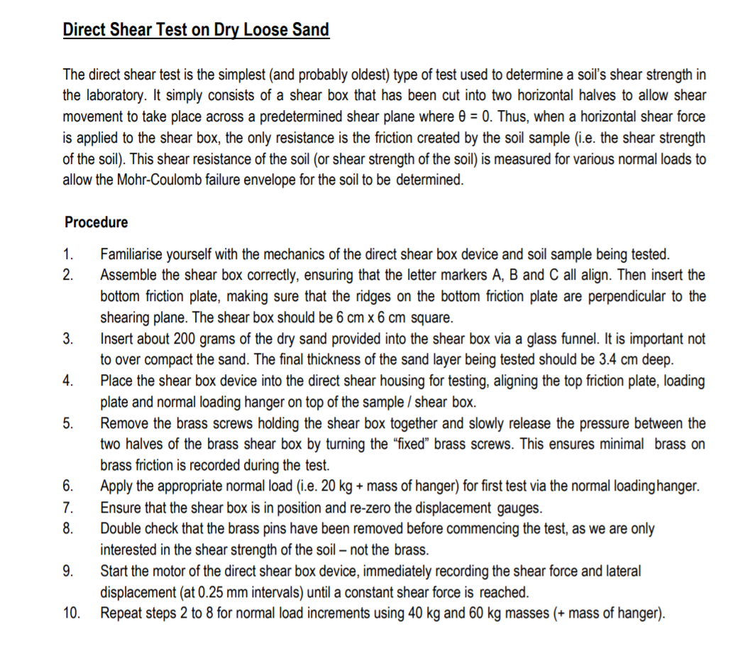 Direct Shear Test on Dry Loose Sand The direct shear | Chegg.com