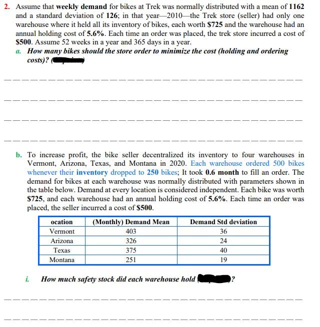 2. Assume that weekly demand for bikes at Trek was | Chegg.com