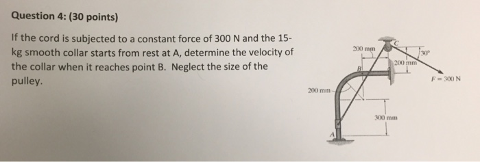 Solved Question 4: (30 points) If the cord is subjected to a | Chegg.com