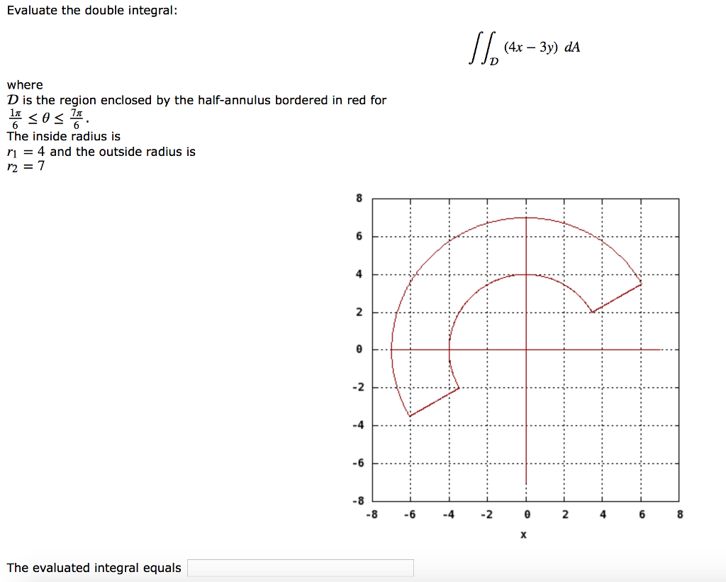 Solved Evaluate the double integral: (4x - 3y) dA where D is | Chegg.com