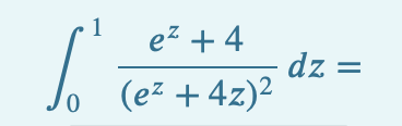 Solved ez +4 dz = (ez + 4z)2 = 16 | Chegg.com