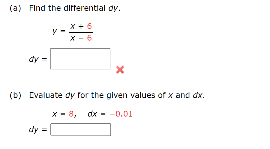 Solved (a) Find the differential dy. y=x−6x+6 dy= (b) | Chegg.com