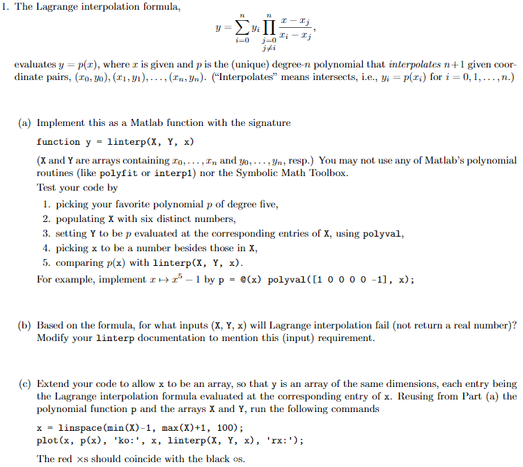 Solved 1. The Lagrange interpolation formula, i-0 j-0 | Chegg.com