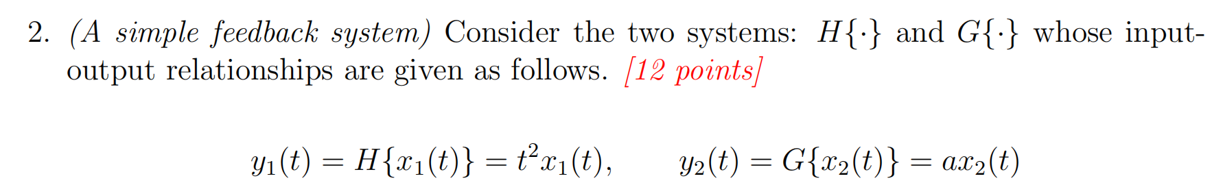 Solved 2. (A simple feedback system) Consider the two | Chegg.com