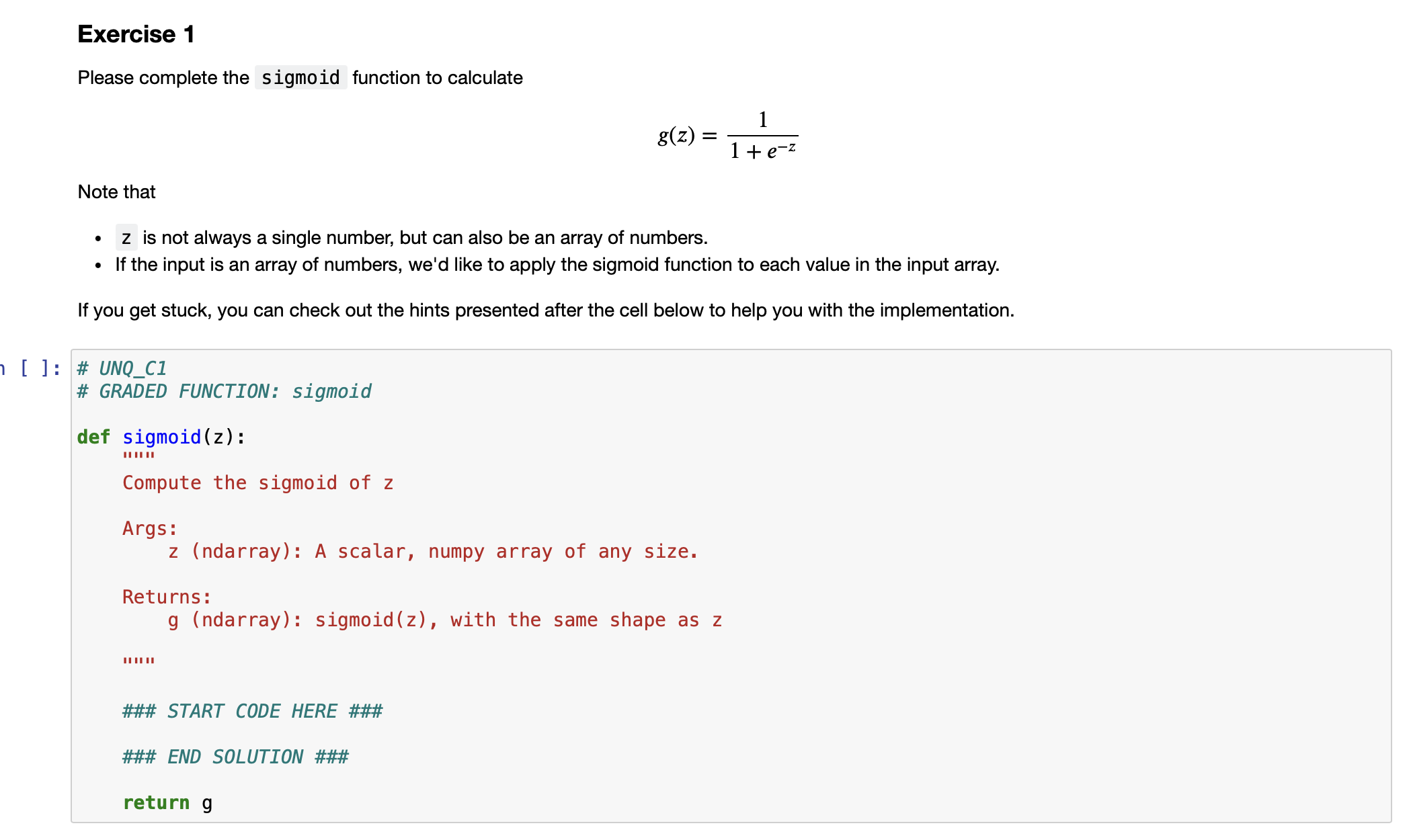 Solved Exercise 1Please complete the sigmoid function to | Chegg.com