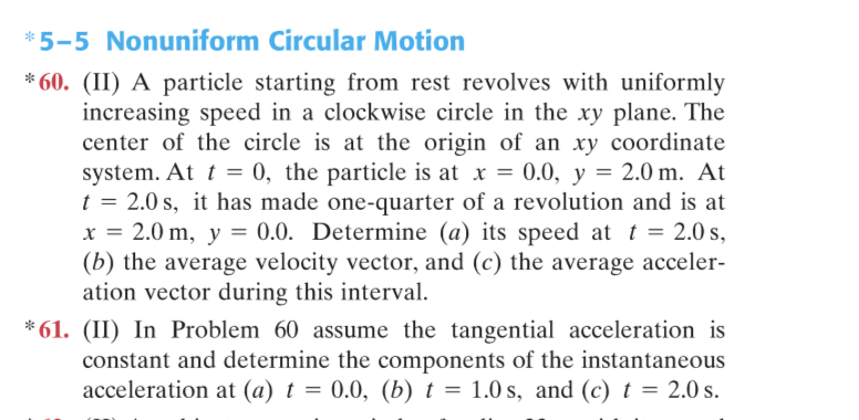 Solved 5-5 Nonuniform Circular Motion *60. (II) A particle | Chegg.com