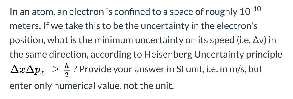 Solved In an atom, an electron is confined to a space of | Chegg.com