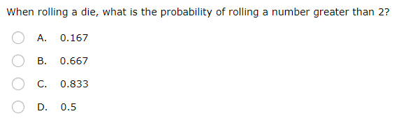 Solved When rolling a die, what is the probability of | Chegg.com