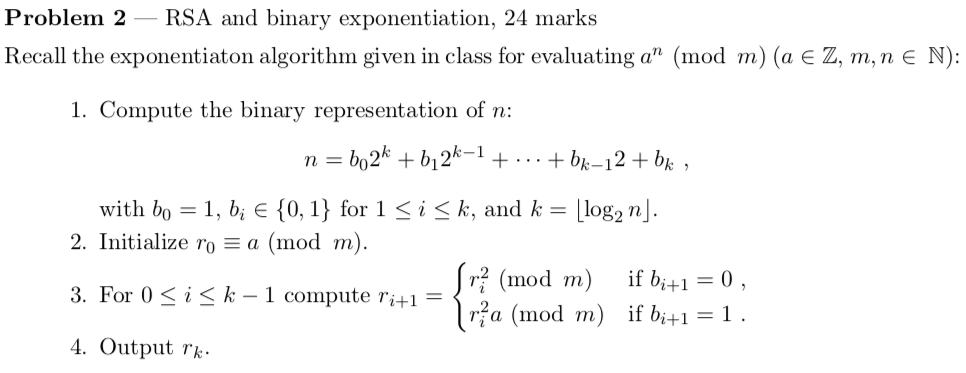 Problem 2 RSA and binary exponentiation, 24 marks | Chegg.com