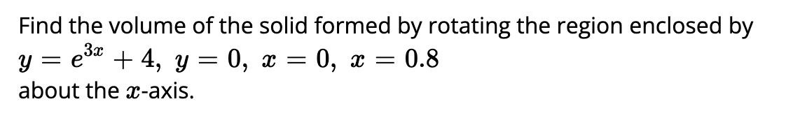 Solved Find the volume of the solid formed by rotating the | Chegg.com