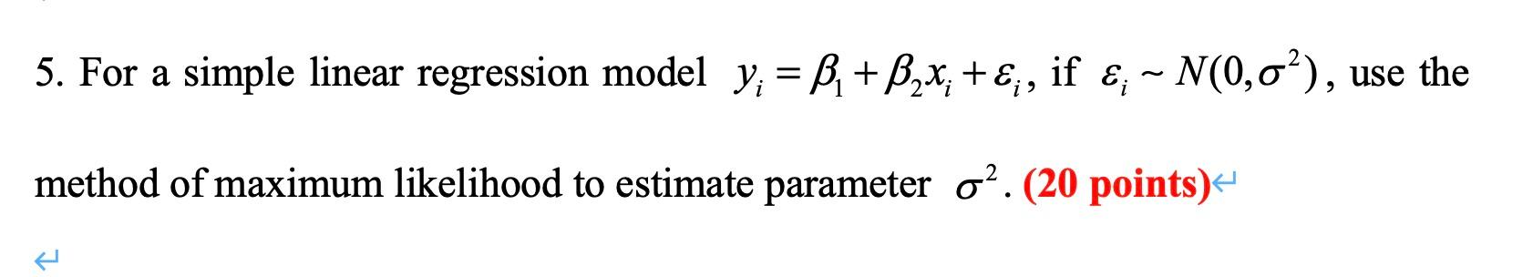Solved 5. For a simple linear regression model | Chegg.com