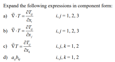 Solved Expand the following expressions in component form: | Chegg.com