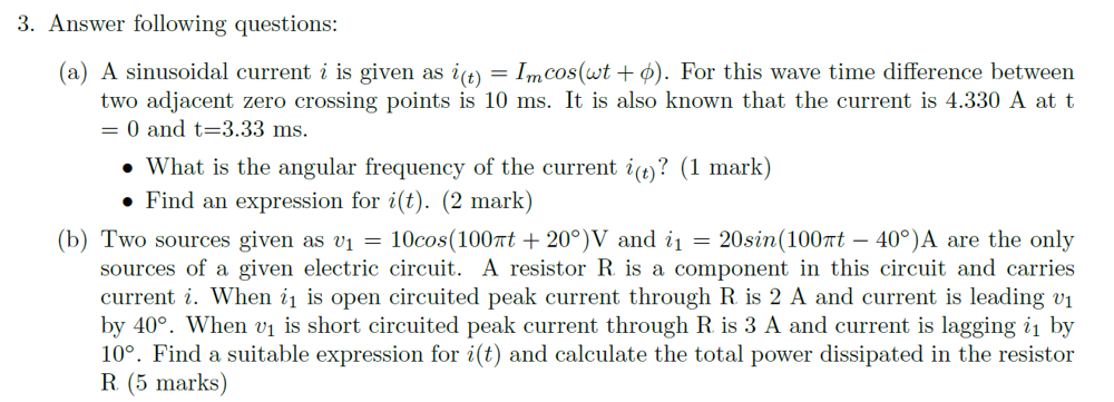 Answer following questions: (a) A sinusoidal current | Chegg.com