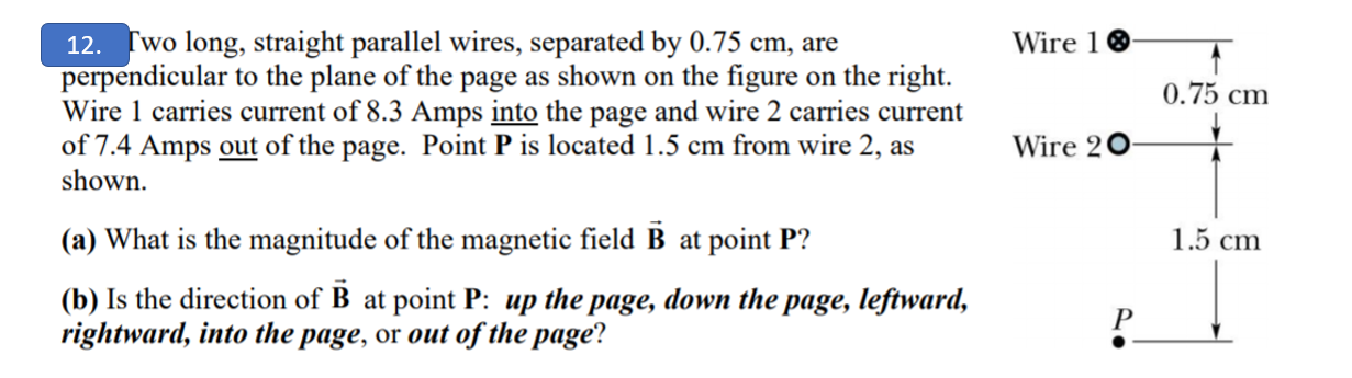 Solved 12. Wire 1 0.75 cm Wire 20 [wo long, straight | Chegg.com