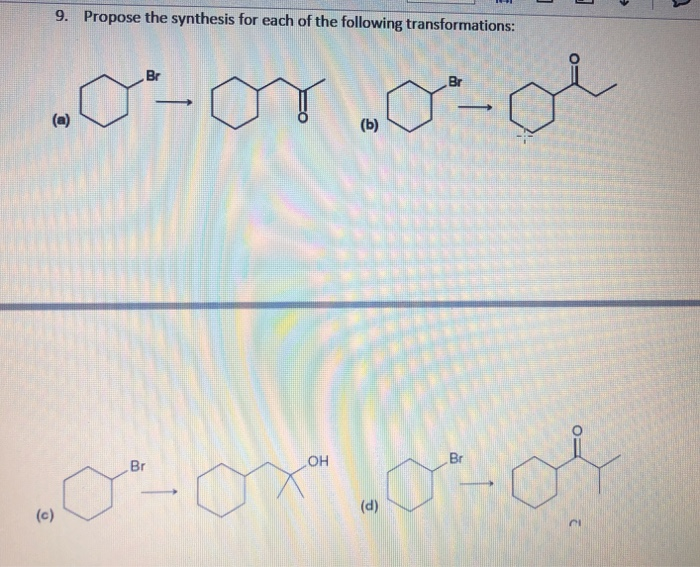 Propose the synthesis for each of the following | Chegg.com