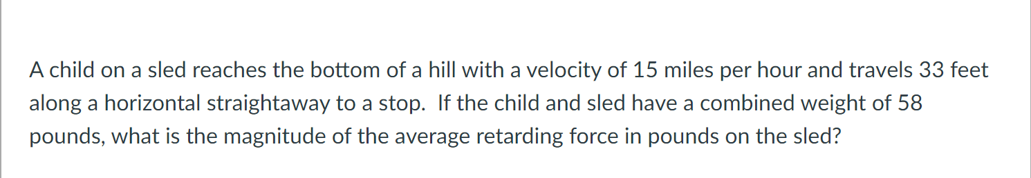 Solved what is the magnitude of the average retarding force | Chegg.com