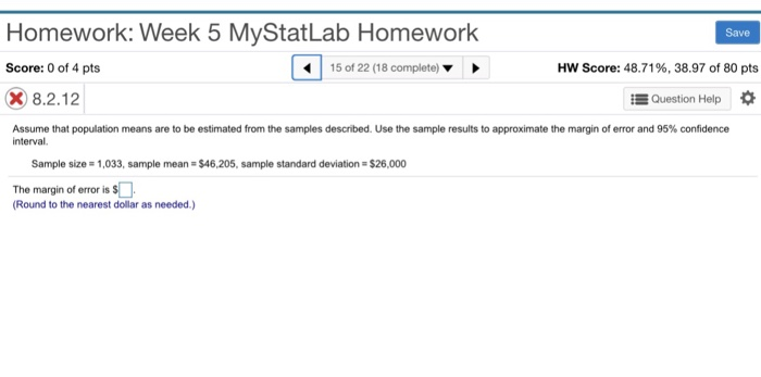 Solved Homework: Week 5 MyStatLab Homework Save Score: 0 of | Chegg.com