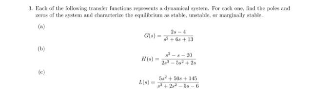 Solved 3. Each of the following transfer functions | Chegg.com