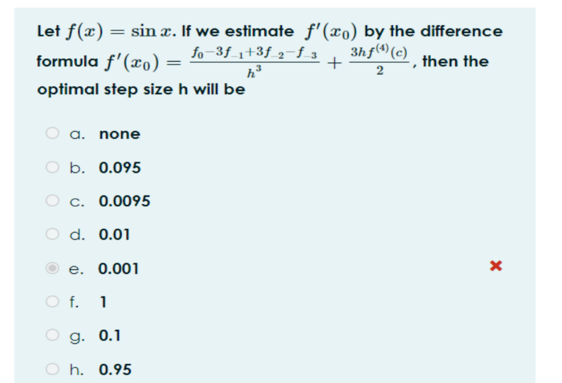 Solved Let f(x)=sinx. ﻿If we estimate f'(x0) ﻿by the | Chegg.com