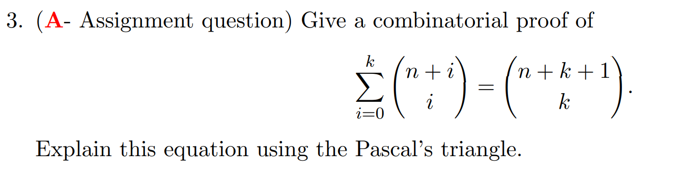 Solved 3. (A- Assignment question) Give a combinatorial | Chegg.com