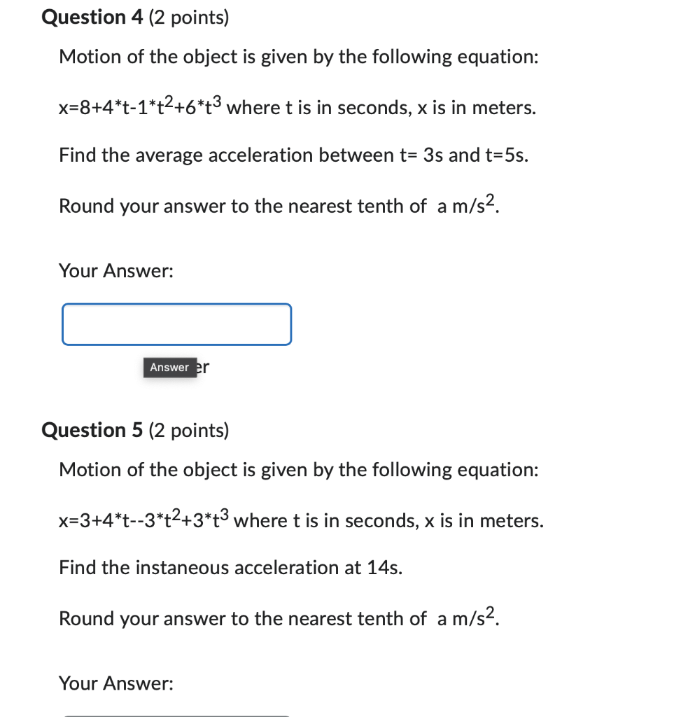 Solved Motion of the object is given by the following | Chegg.com
