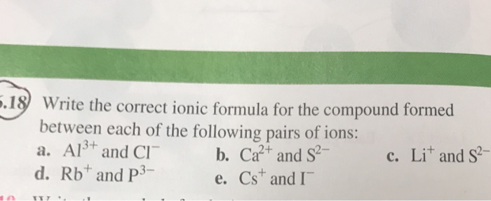Solved .18 Write the correct ionic formula for the compound | Chegg.com