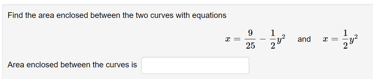 Solved Find the area enclosed between the two curves with | Chegg.com