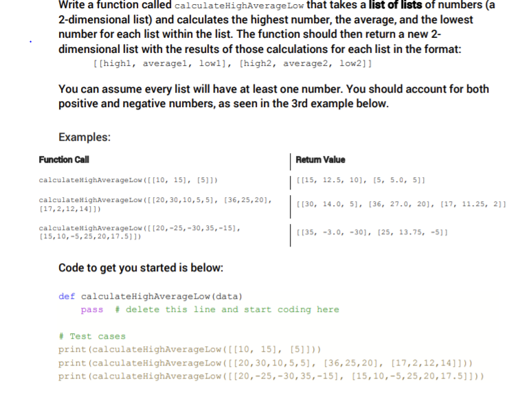 Solved Write a function called calculateHighAverage Low that | Chegg.com