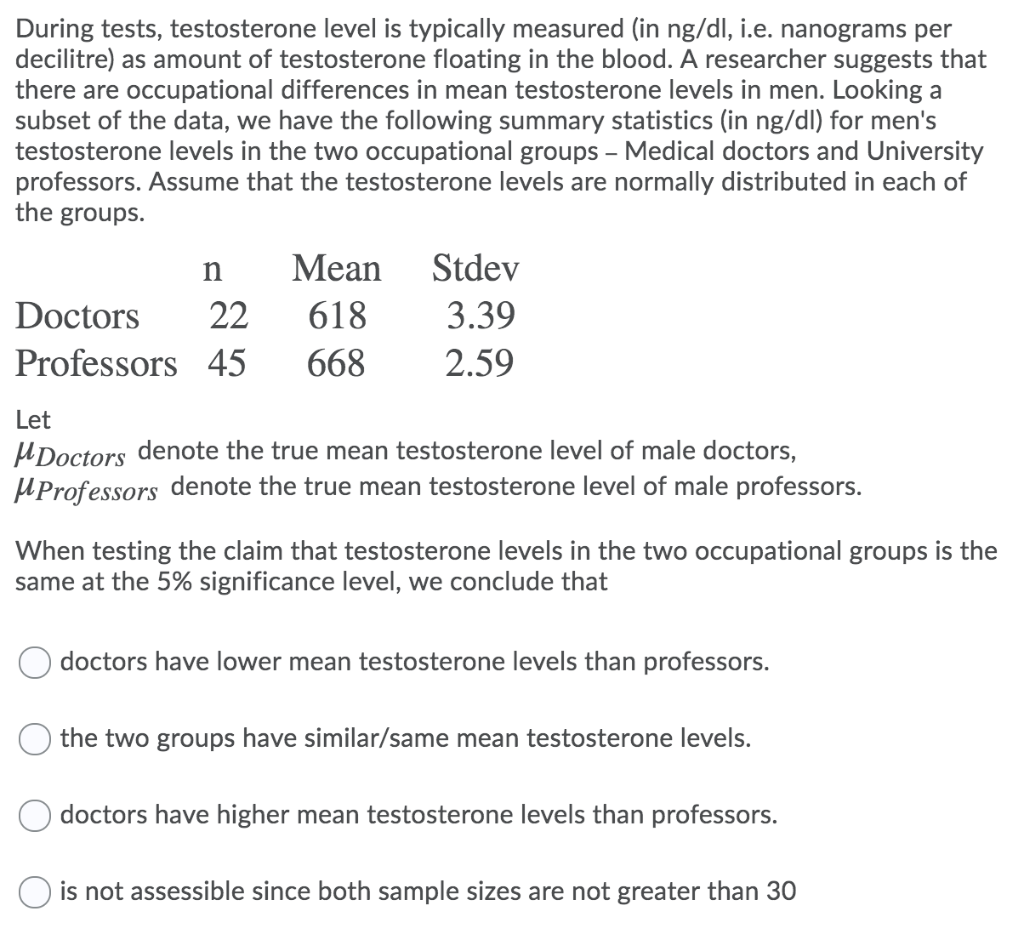 Solved During tests, testosterone level is typically | Chegg.com