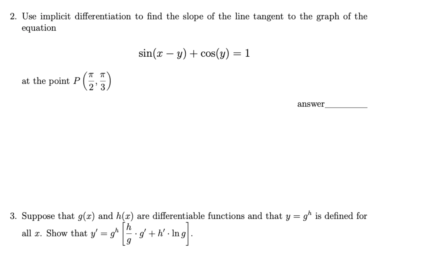Solved 2. Use implicit differentiation to find the slope of | Chegg.com