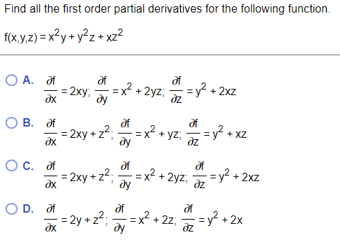 Solved Find all the first order partial derivatives for the | Chegg.com