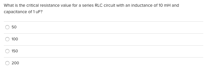 Solved What is the critical resistance value for a series | Chegg.com
