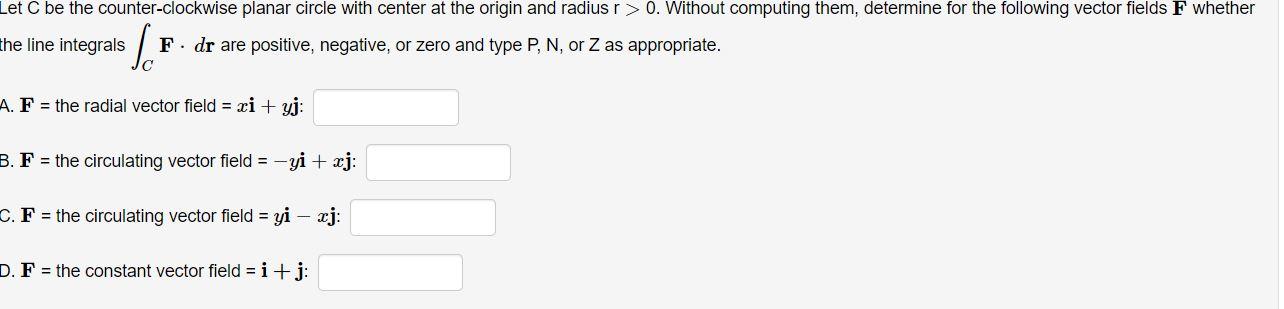 Solved Let C be the counter-clockwise planar circle with | Chegg.com