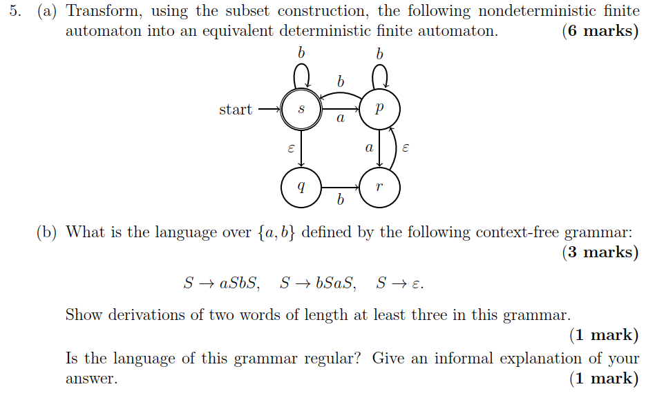 Solved 5. (a) Transform, using the subset construction, the | Chegg.com