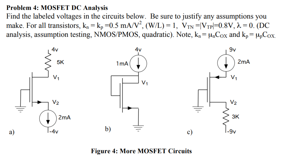 Problem 4: MOSFET DC Analysis Find the labeled | Chegg.com