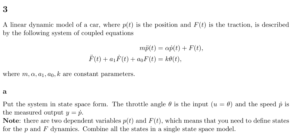 Solved A linear dynamic model of a car, where p(t) is the | Chegg.com
