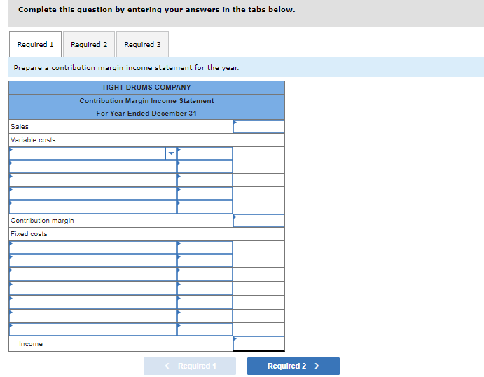 [Solved]: Problem 18-2A (Algo) Contribution margin income st