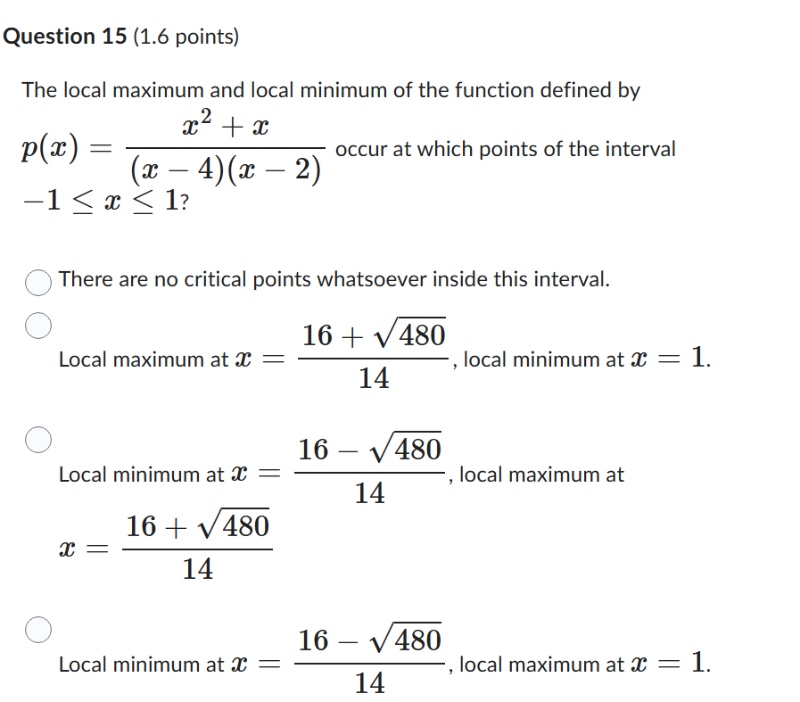 Solved Question 15 (1.6 points) The local maximum and local | Chegg.com