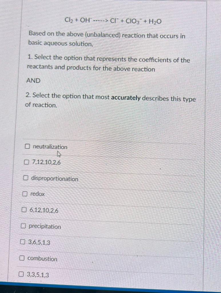 Solved Cl2+OH−⋯Cl−+ClO3+H2O Based on the above (unbalanced) | Chegg.com