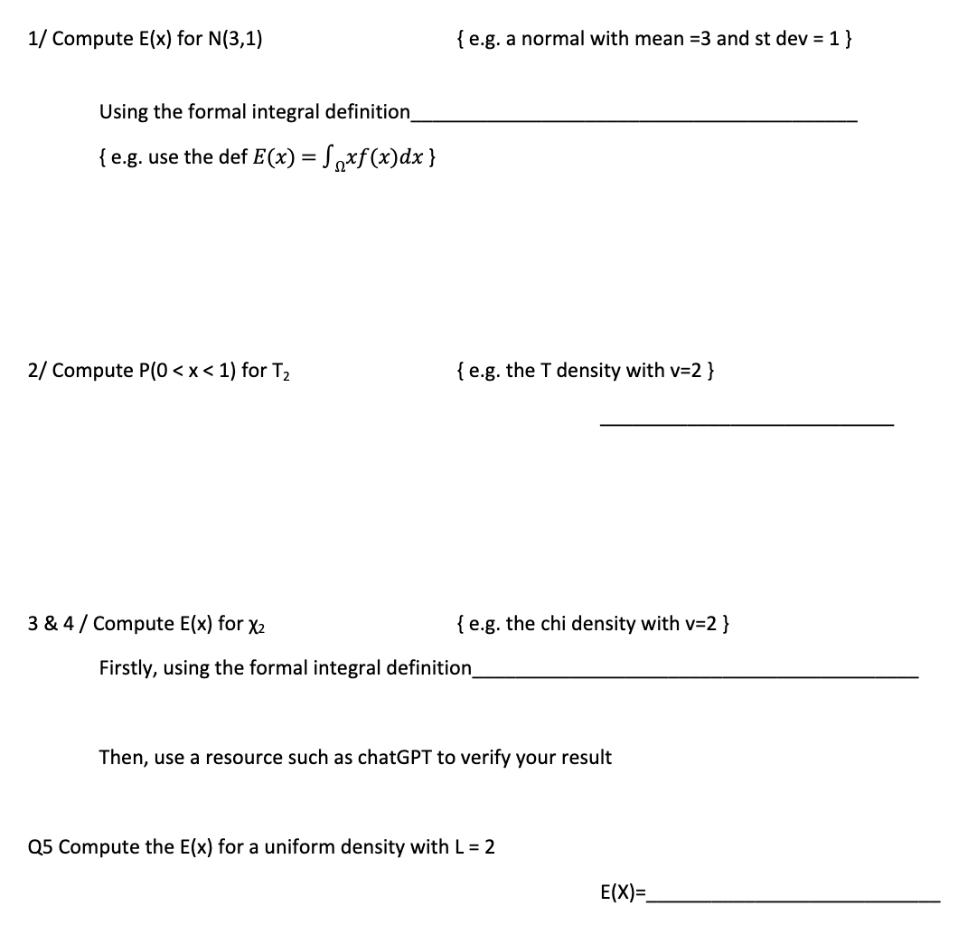 Solved 1/ Compute E(x) for N(3,1) { e.g. a normal with mean | Chegg.com