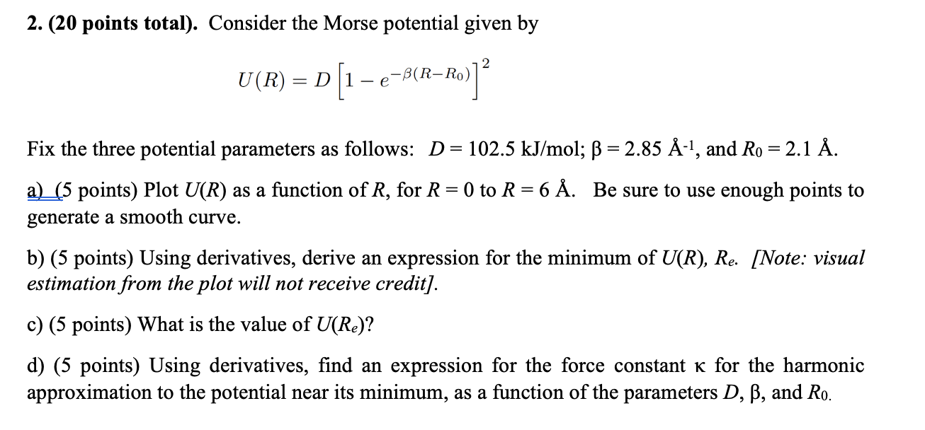 Solved 2. (20 points total). Consider the Morse potential | Chegg.com