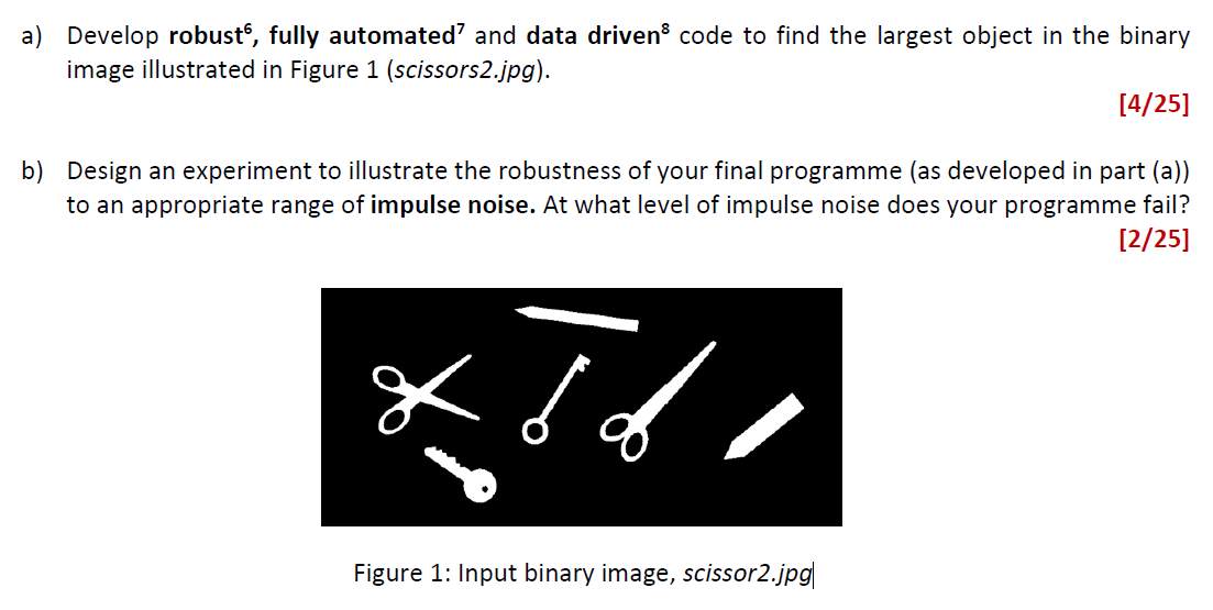Solved a) Develop robust 6, fully automated 7 and data | Chegg.com