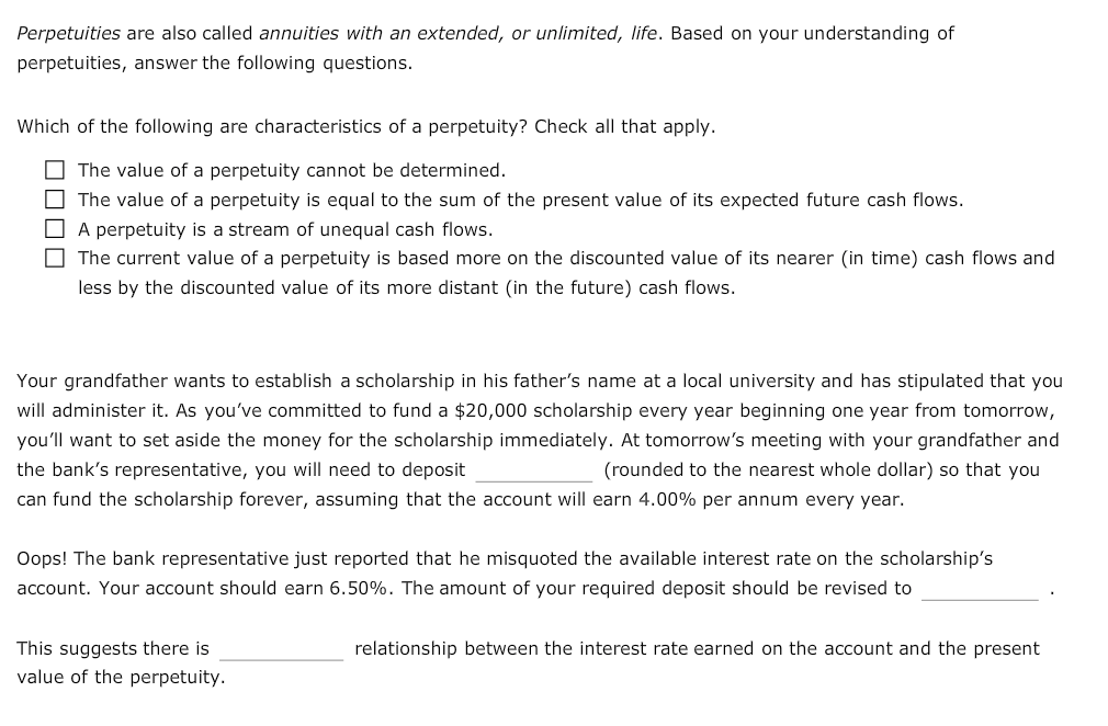 Solved Perpetuities are also called annuities with an | Chegg.com