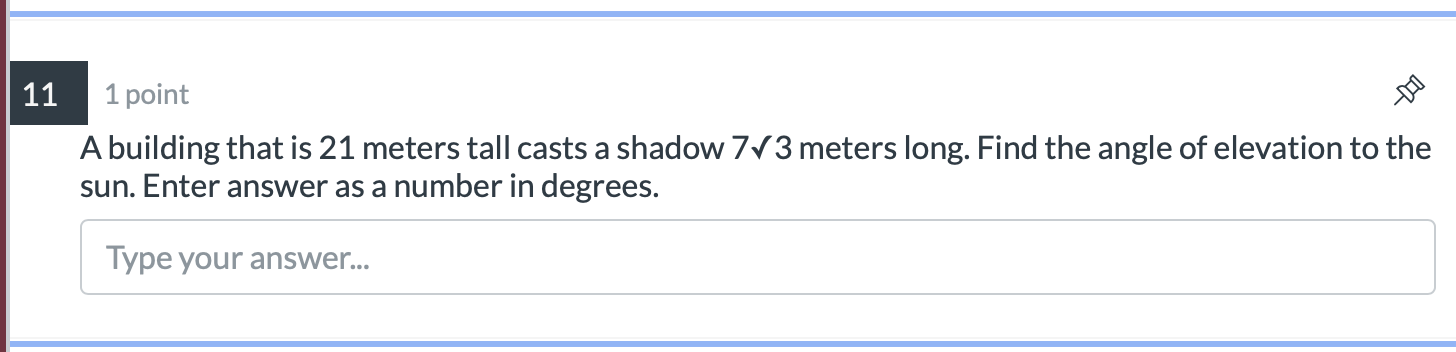 Solved 11 DO 1 point A building that is 21 meters tall casts | Chegg.com