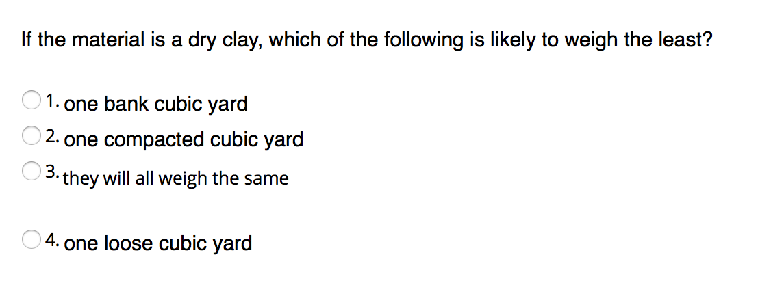 Solved If the material is a dry clay, which of the following | Chegg.com