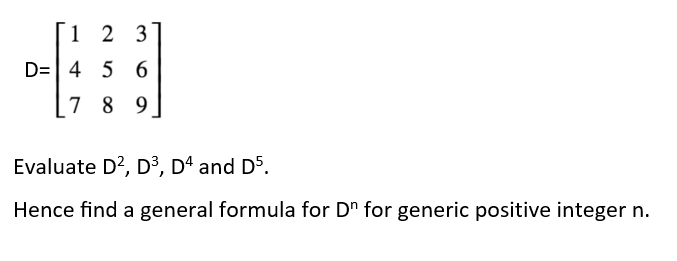 Solved 1 2 3 D=4 5 6 ?? 7 8 9 Evaluate D2, D3, D4 and DS. | Chegg.com