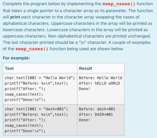 Solved In C Code provided: void swap_cases (char* text) { | Chegg.com